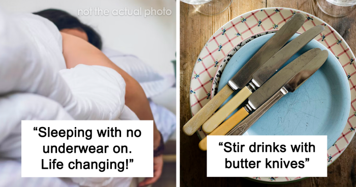 “Stir Drinks With Butter Knives”: 30 Life Hacks That Made A Difference In These Women’s Lives ...