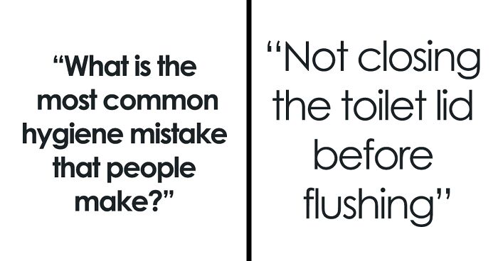 31 Common Hygiene Mistakes Everyone Should Be Aware Of For The Greater ...