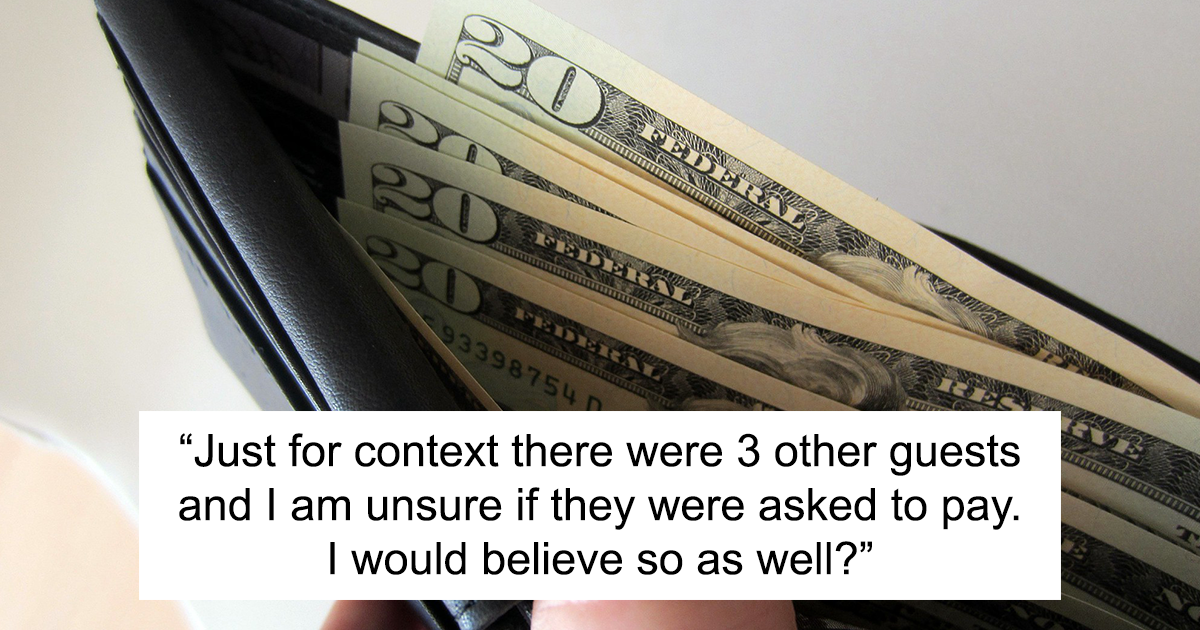 Person Has To Pay $17 For A Dinner Party They Assumed Was Free, Gets ...