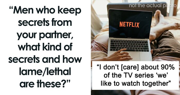 “This Would Ruin Her”: Men Confess The Deepest Secrets They Are Keeping ...