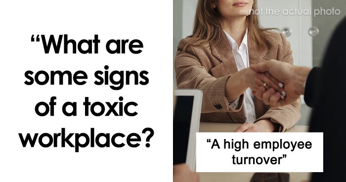 30 Signs Of A Toxic Workplace That Many People Are So Used To, They Don ...