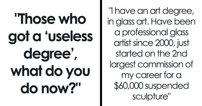 30 People Who Graduated With “Useless Degrees” Came Online To Reveal ...