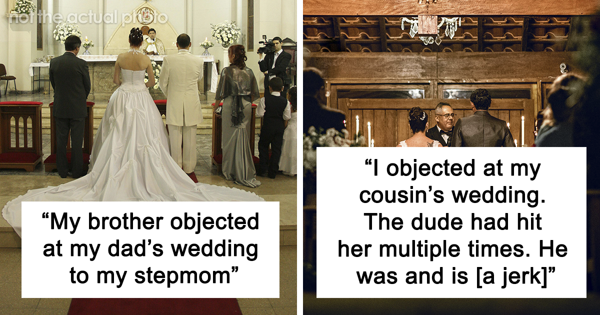 28 People Who Witnessed Wedding Objections Share What Happened | Bored ...