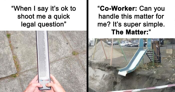 30 Hilarious ‘Attorney Problems’ Memes That May Hit Close To Home If ...