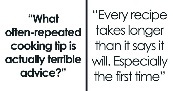 30 Cooks Share Horrendous Cooking Tips That Have No Reason Being As ...