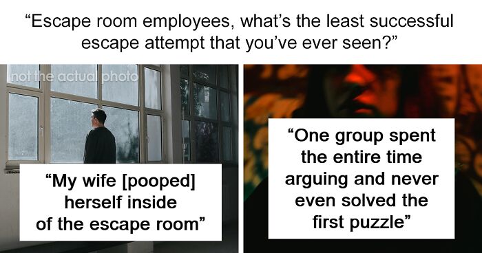 30 Times People Did So Badly In Escape Rooms Even The Workers Got ...