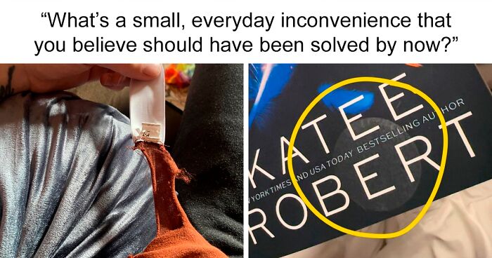 “They Brought Pure Evil On This Earth”: 50 Everyday Inconveniences That ...