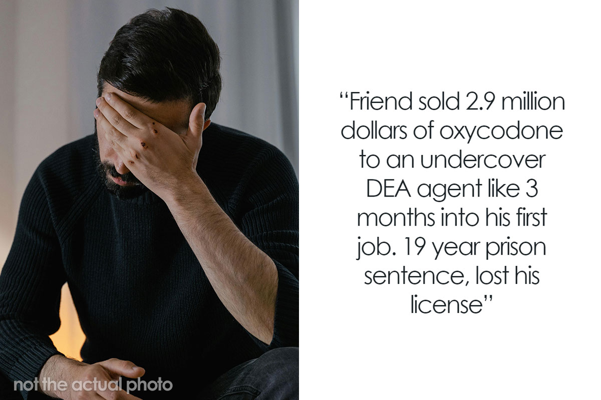 40 Of The Quickest Ways People Ruined Their Perfectly Good Lives ...