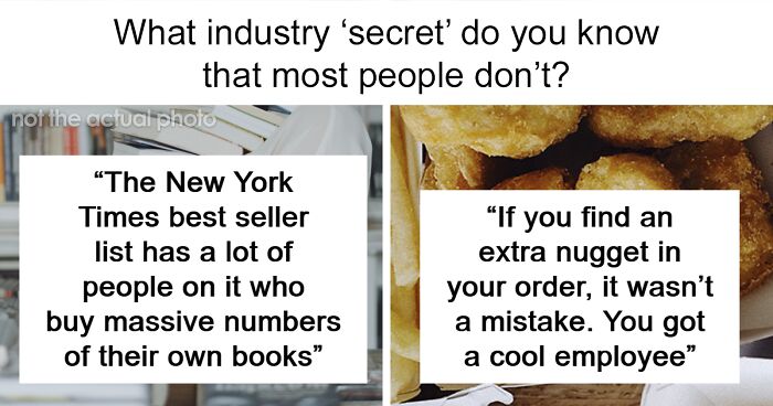People Are Sharing Industry Secrets From Their Jobs, Here’s 30 Of The ...