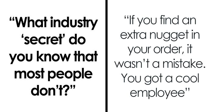 People Are Sharing Industry Secrets From Their Jobs, Here’s 30 Of The ...