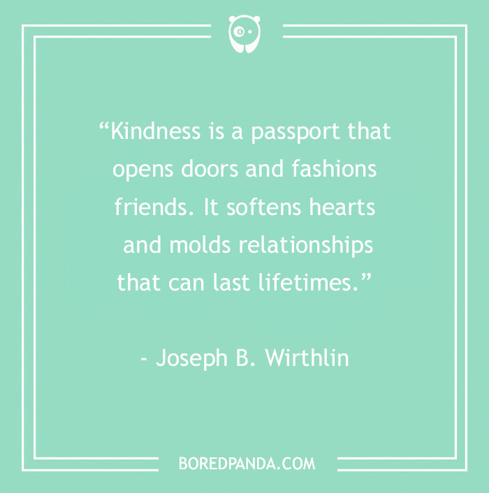 125 Powerful Kindness Quotes That Might Inspire You | Bored Panda