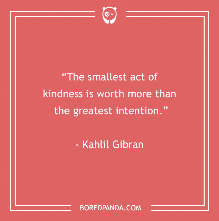 125 Powerful Kindness Quotes That Might Inspire You | Bored Panda