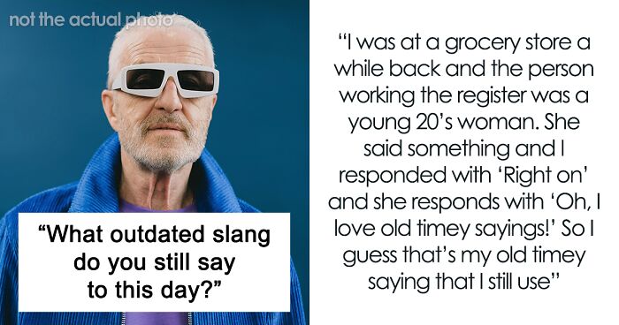 30 Times People Realized Some Parts Of Their Vocabulary Went Out Of ...