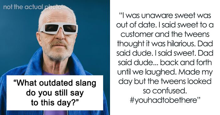 30 Times People Realized Some Parts Of Their Vocabulary Went Out Of ...