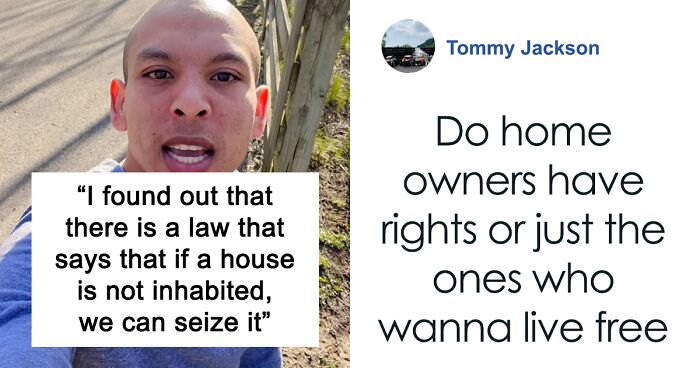 Outrage After Man Posts Viral Videos About Using Squatters’ Rights To ...