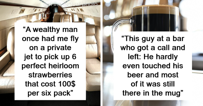 30 People Share The Most Obscene Displays Of Wealth They Have Ever Seen ...