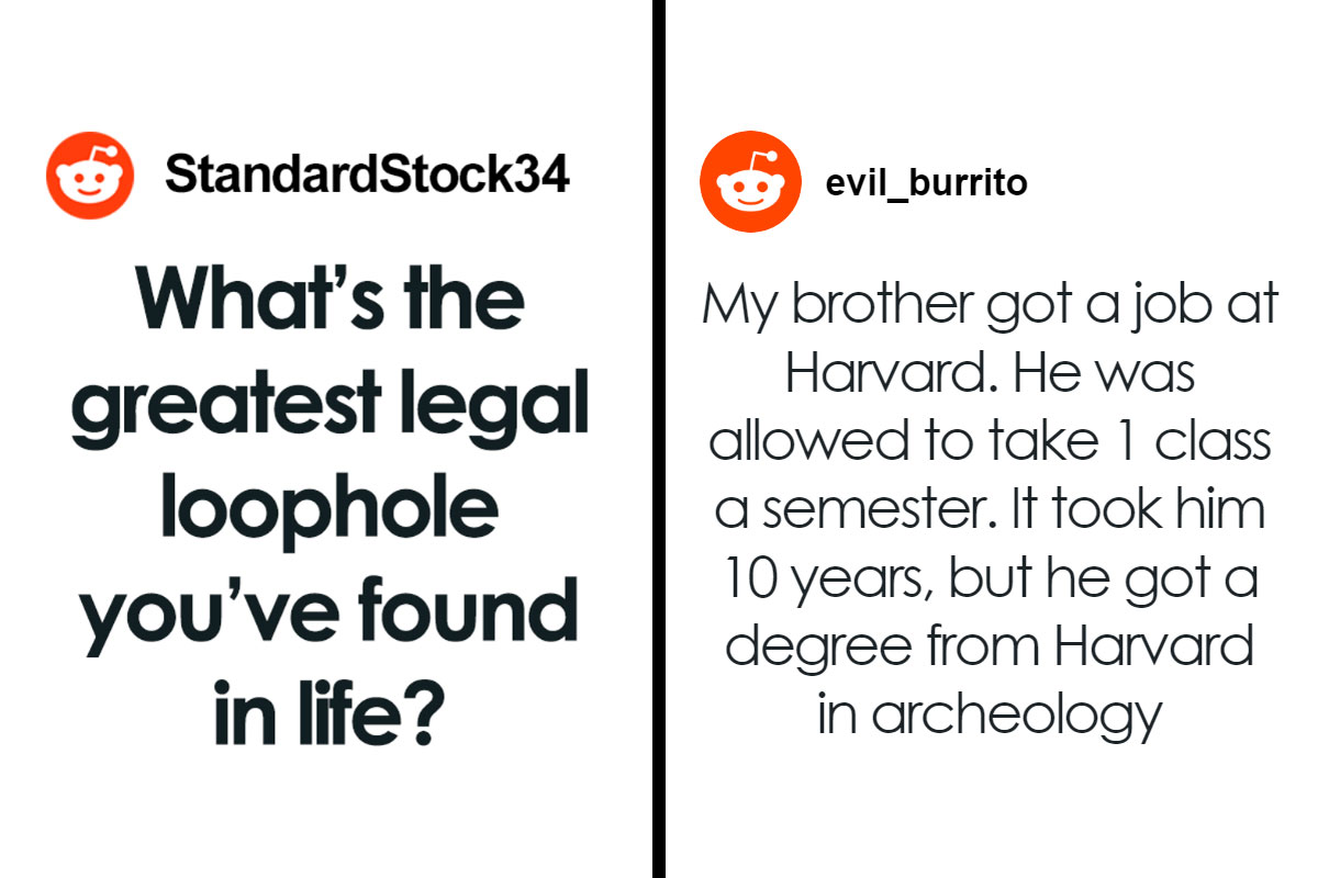 30 People Share What Loopholes They Exploited Until Someone Realized ...