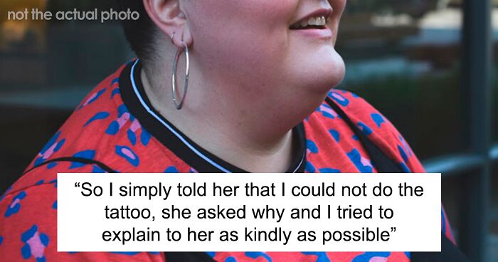 “AITA For Refusing To Tattoo An Extremely Overweight Woman?” | Bored Panda