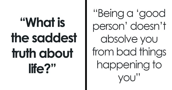 31 Hard-To-Swallow Pills About Life’s Truths | Bored Panda