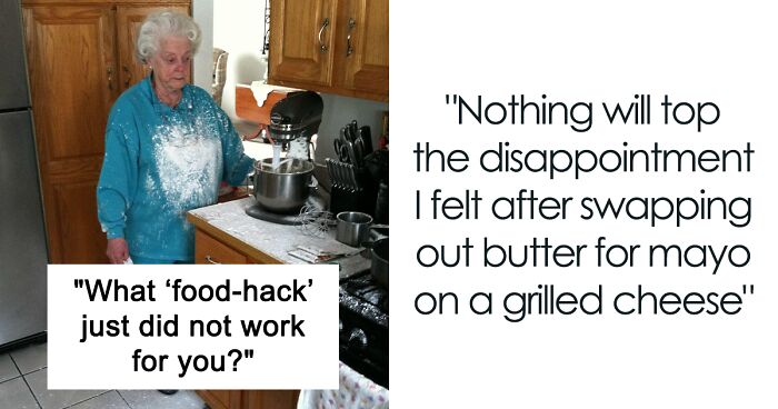 People Online Trashed These Well-Known Food Hacks That Are Useless In ...