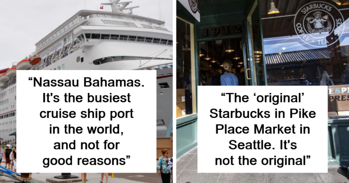 “Plastic City Full Of Plastic People”: 30 Tourist Trap Cities To ...