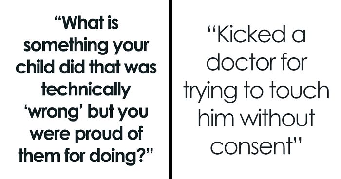 30 Times Parents Were Proud Of Their Kids For Doing The ‘Wrong’ Thing