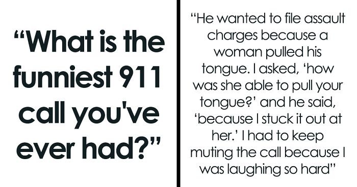 911 Calls During Which Dispatchers Could Barely Stop Themselves From ...