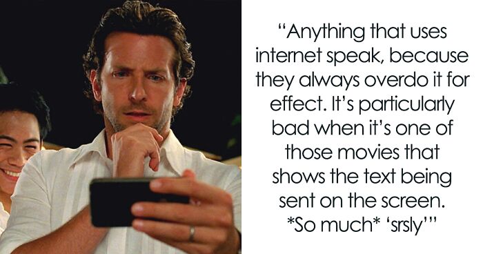 Someone Asked “Lines In Movies That Make You Cringe?” And Got 30 ...
