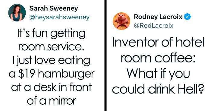 “What If You Could Drink Hell?”: 45 Hilariously Spot-On Tweets About ...