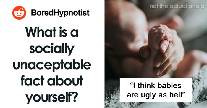 30 People Reveal Socially Unacceptable Facts About Themselves In This ...