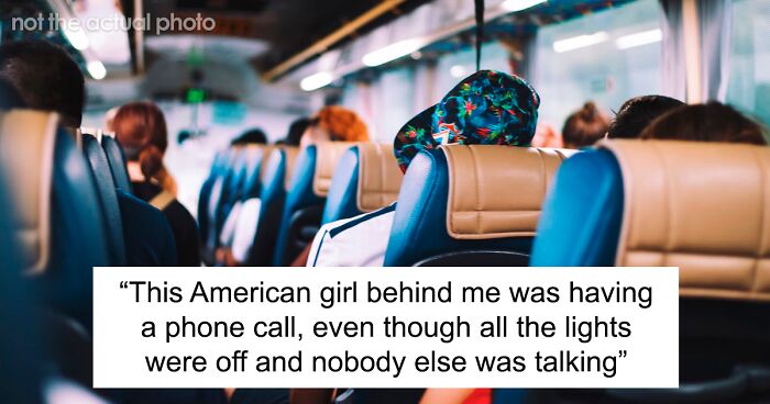 Woman Gets Back At An Annoying American Who Wouldn’t Shut Up For Hours | Bored Panda