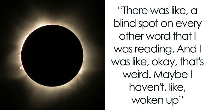 Woman Defies Warnings And Looks Straight At The Solar Eclipse, Warns ...