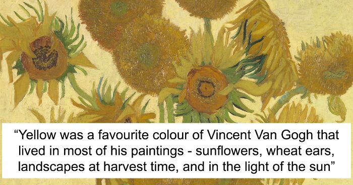 17 Interesting Facts Behind The Sunflowery Masterpieces Of Vincent Van ...