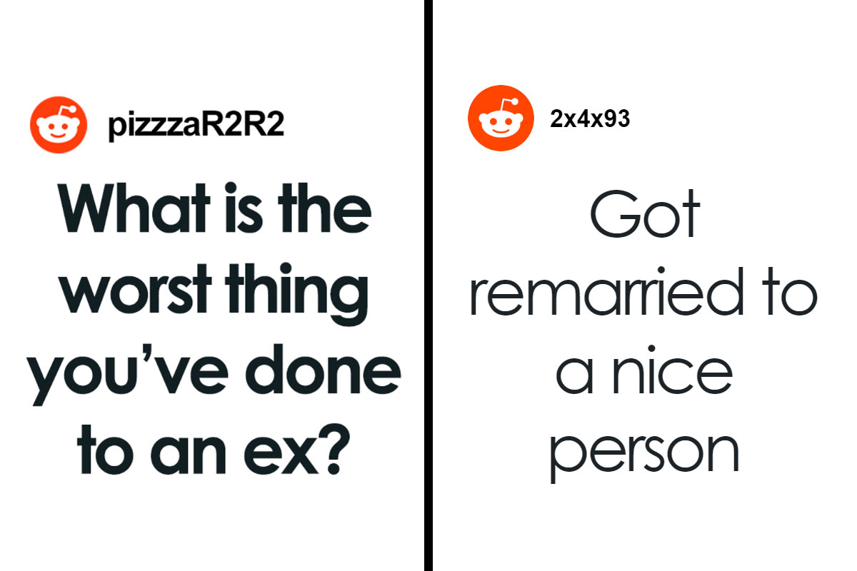 30 Stories Of People Getting Back At Their Ex That Prove Revenge Is ...