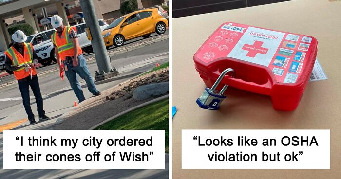 “Looks Like An OSHA Violation But OK”: 50 Examples Of Ridiculous Work ...