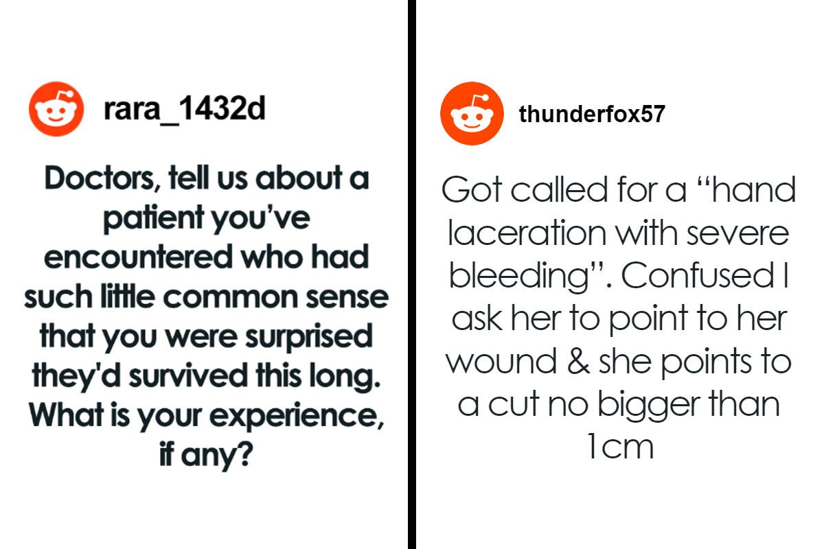 “The Lack Of Common Sense Is Hilariously Baffling”: 45 Dumbest Patients ...