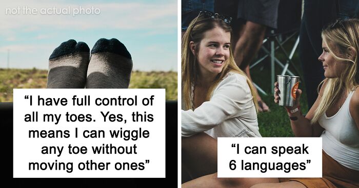 30 People Share Flexes They’re Proud Of But Too Embarrassed To Show Off ...