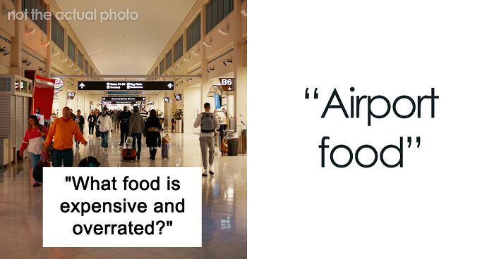 29 Foods That Aren’t Worth Their Hype And Price, According To People ...