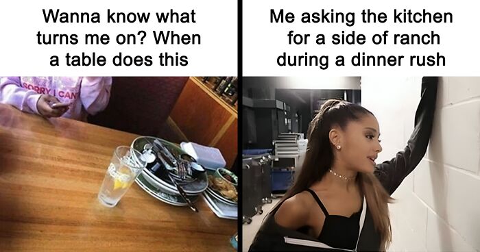 30 Hilarious Memes From Folks Who Have Worked In Restaurants