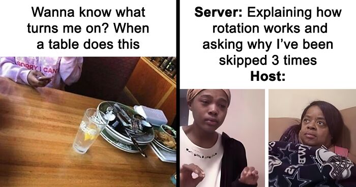 30 Hilarious Memes From Folks Who Have Worked In Restaurants