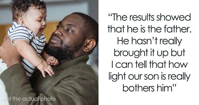 Man Refuses To Believe Positive Paternity Test, Tells Wife He Won’t Be ...