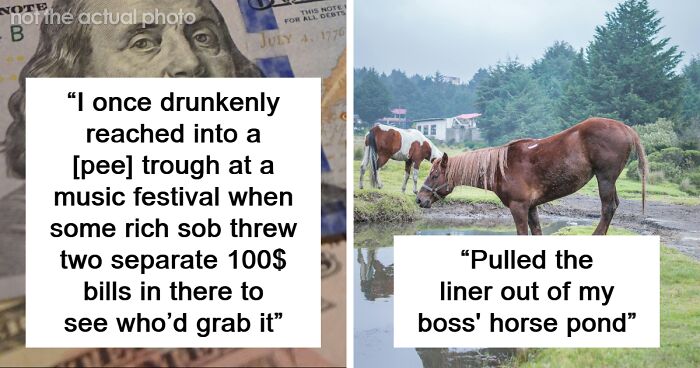 40 People Reveal The Thing They Did For Money That They’re Most Ashamed ...