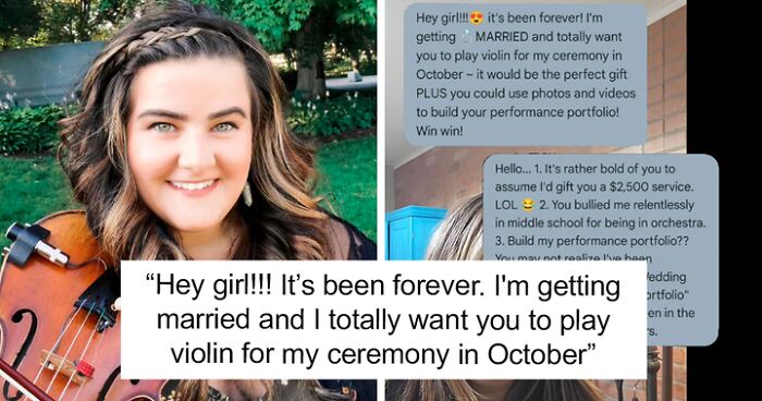 Violinist’s Childhood Bully Asks Her To Play At Her Wedding For Free ...