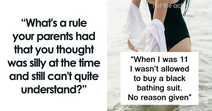 31 Weird And Silly Rules Parents Had Kids Follow That They Still Don’t ...