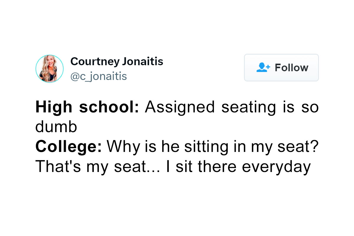 45 Funny Things They Never Tell You In High School But That You Learn Instantly In College ...