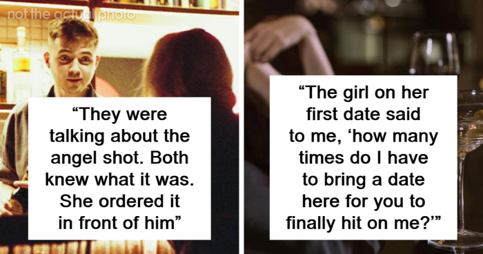 40 Bartenders Reveal The Worst First Dates They’ve Seen That Range From ...