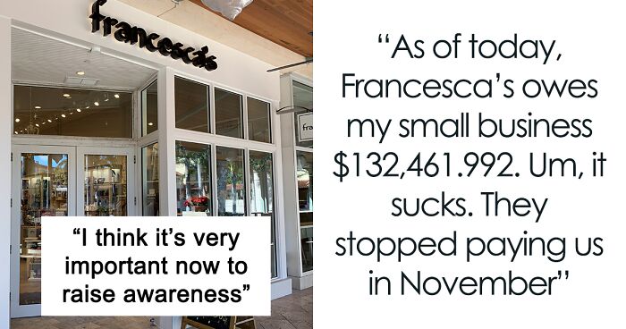 More And More Small Business Owners Are Revealing That “Francesca’s ...
