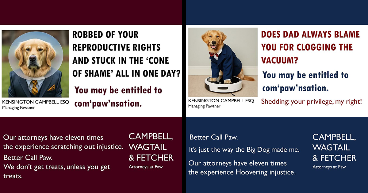 A Series Of Parody Ads For All The Dogs Seeking Attorney Services By ...