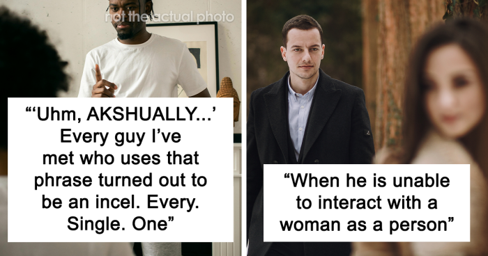 40 Ways Men Give Away They’re Nothing But Incels Without Even Trying