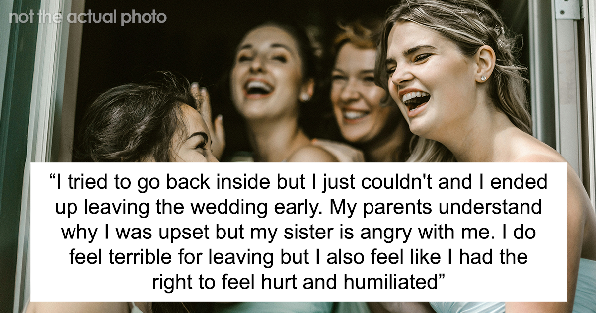 “AITA For Leaving My Sister’s Wedding Early After Her Maid Of Honor ...